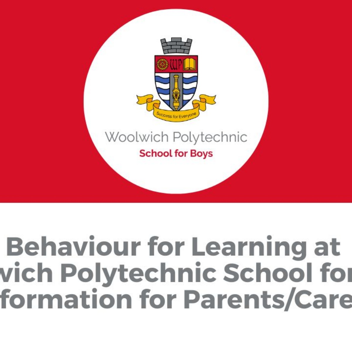 Woolwich Polytechnic School for Boys - Information for Parents/Carers - Behaviour for Learning Video